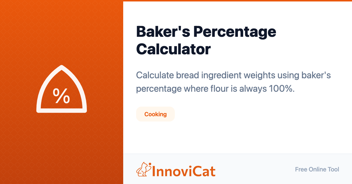 Baker's Percentage Calculator - InnoviCat Tools