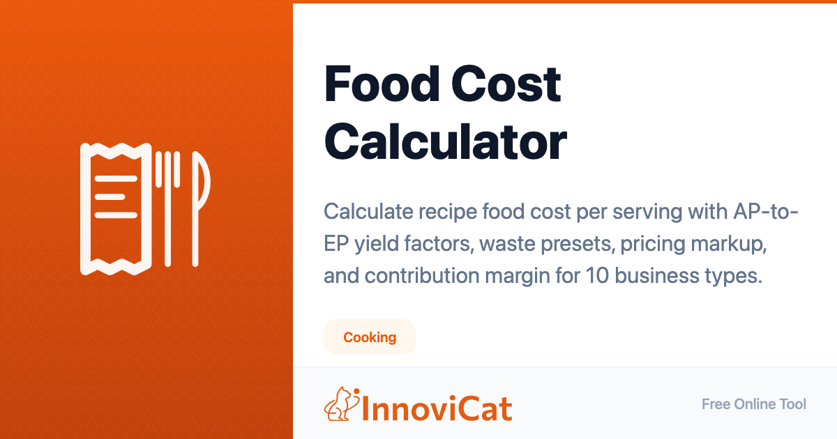 Food Cost Calculator - InnoviCat Tools