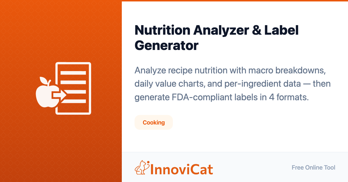 Nutrition Label Generator & Recipe Analyzer - InnoviCat Tools